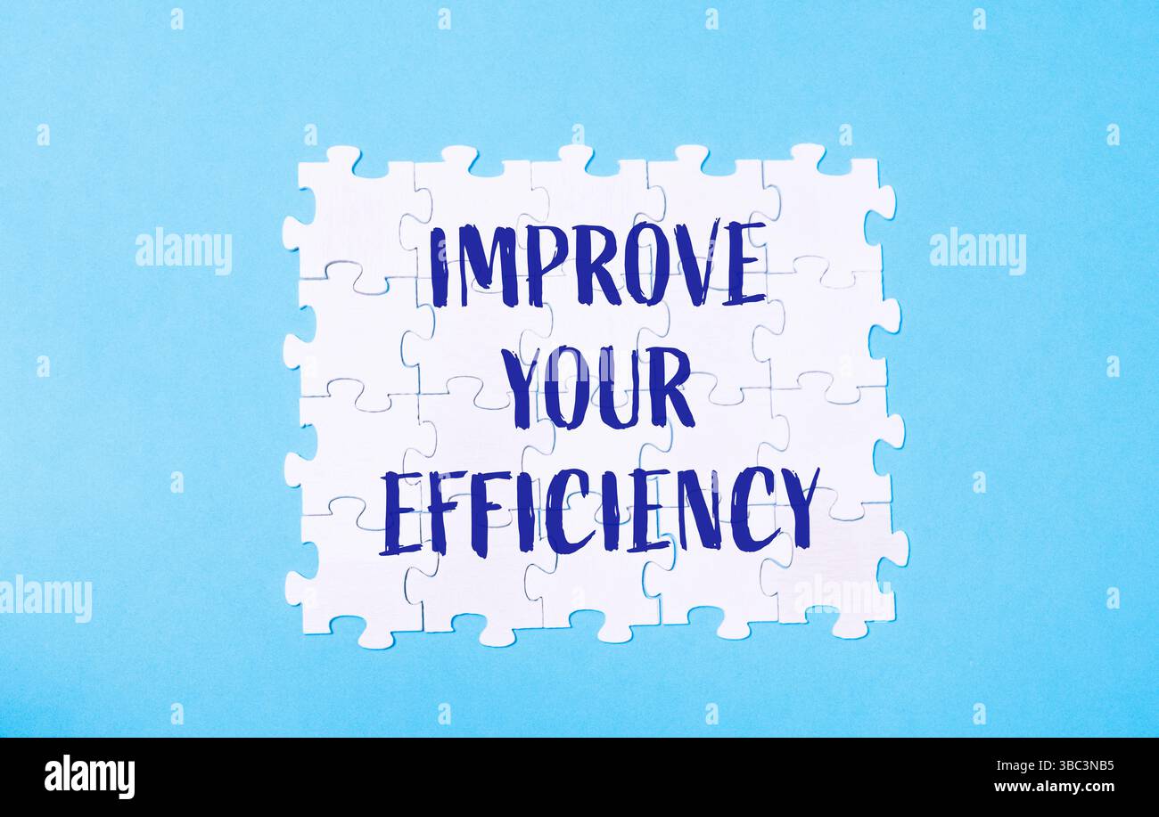 Puzzle with the words improve your efficiency written on it. The puzzle ...