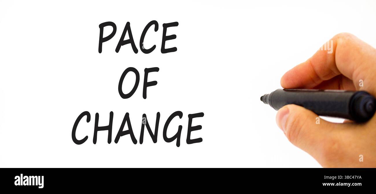 Pace of change symbol. Concept words Pace of change on beautiful white ...