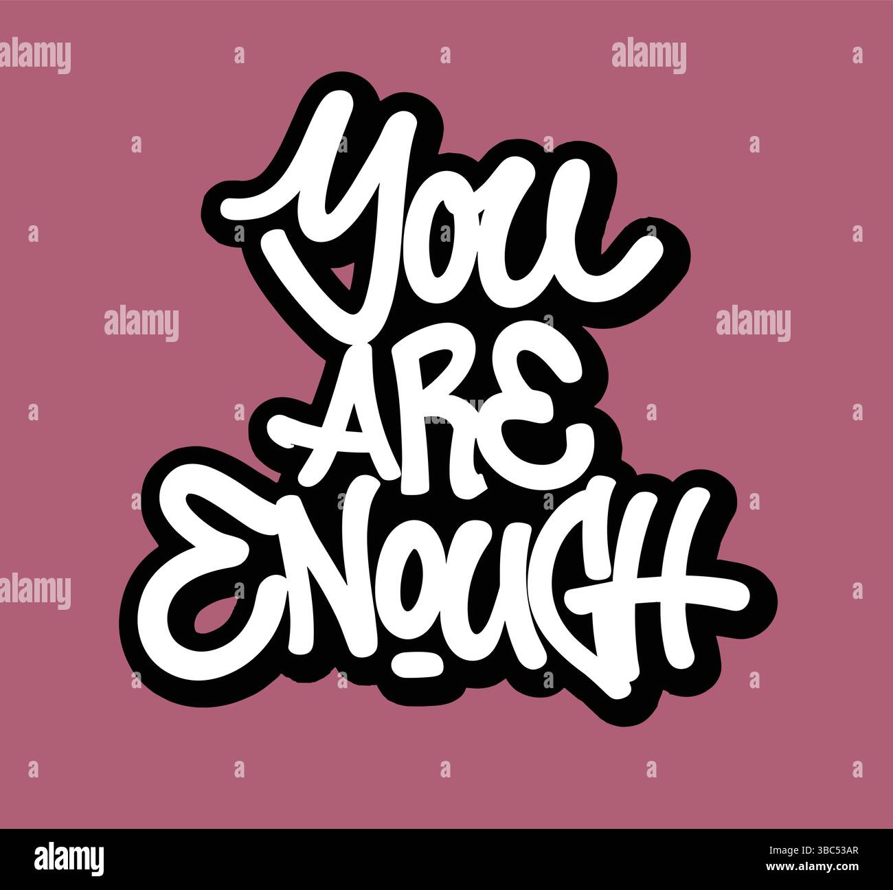 graffiti motivational you are enough text Stock Vector Image & Art - Alamy