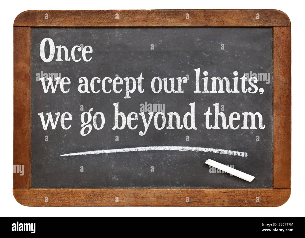 Once we accept our limits, we go beyond them - a quote from Albert ...