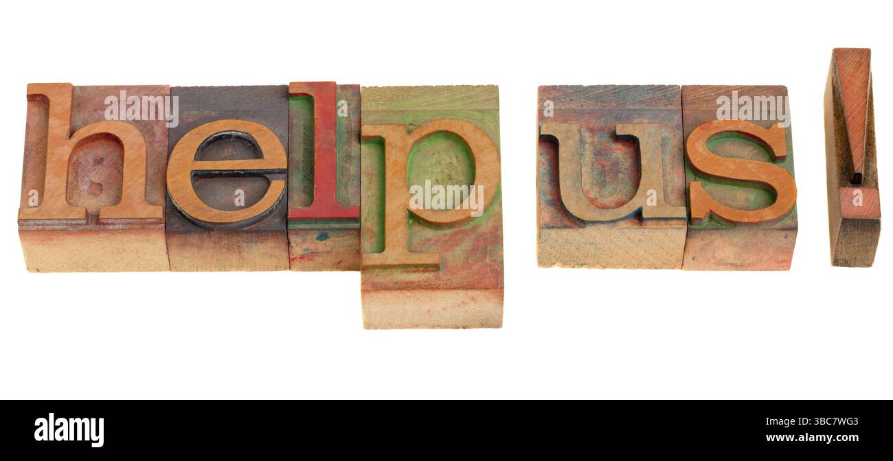 Help us exclamation - words in vintage wooden letterpress printing ...