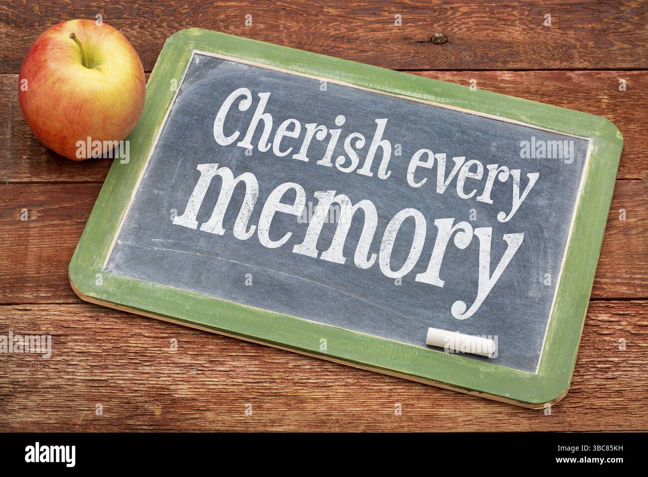 Cherish every memory - inspirational words on a slate blackboard ...