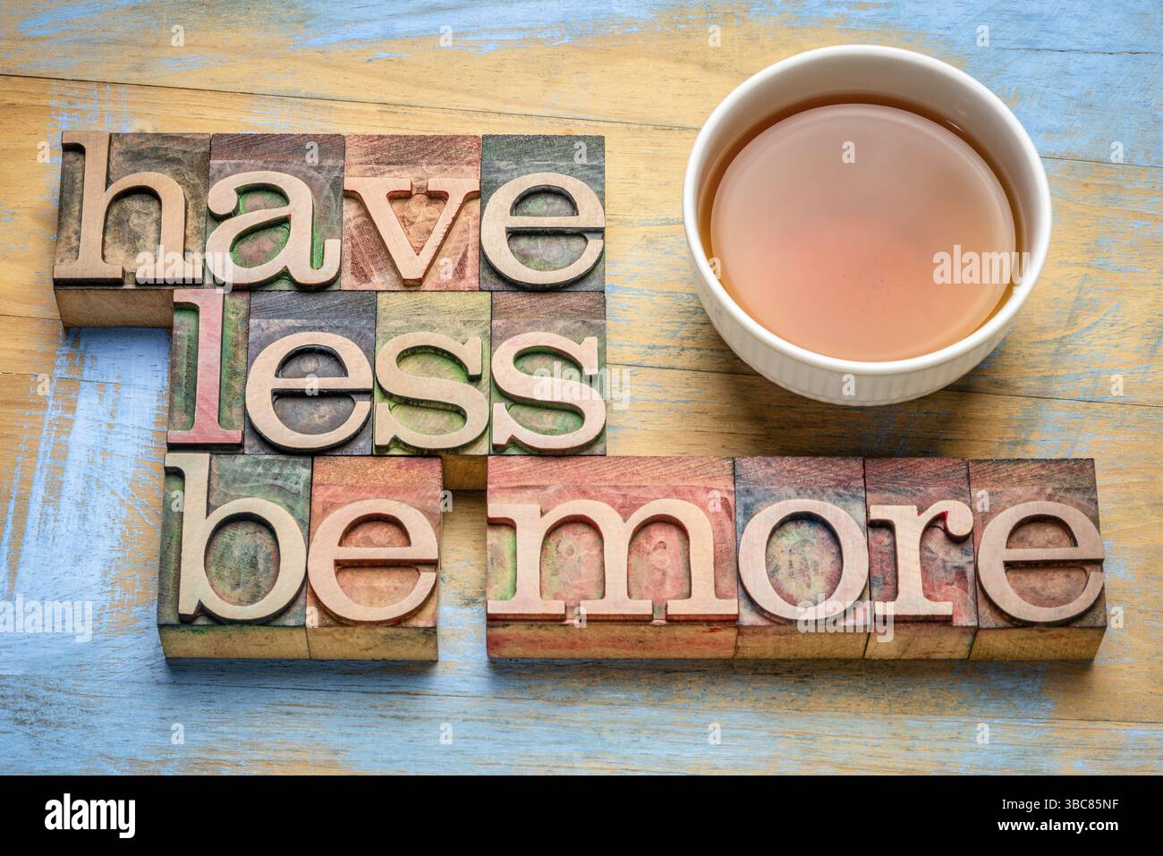 Have less, be more - minimalism concept - word abstract in vintage ...
