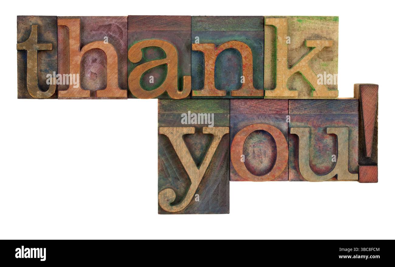 Thank you words in vintage wood letterpress type, stained by color inks ...