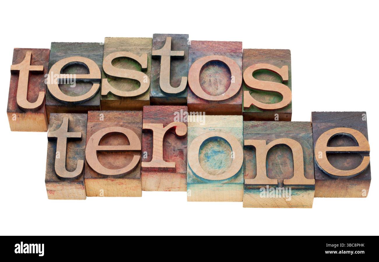 Testosterone - isolated word in vintage wood letterpress type Stock ...
