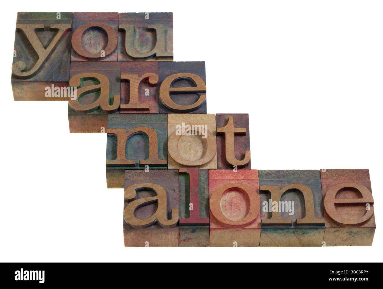 You are not alone - words in vintage wooden letterpress printing blocks ...