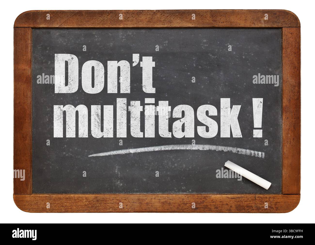 Do not multitask! - white chalk text on a vintage slate blackboard Stock Photo - Alamy
