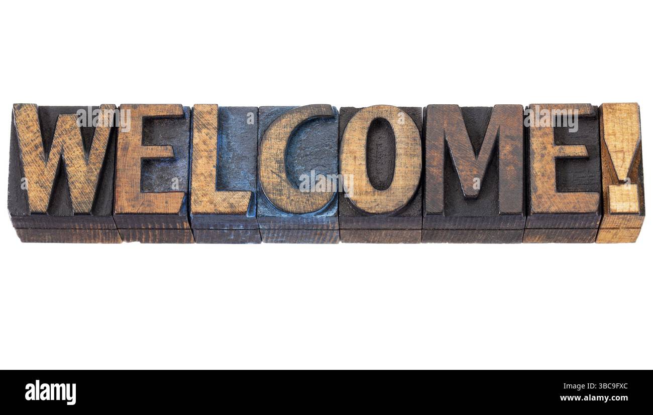 Welcome word - isolated text in vintage letterpress wood type blocks ...