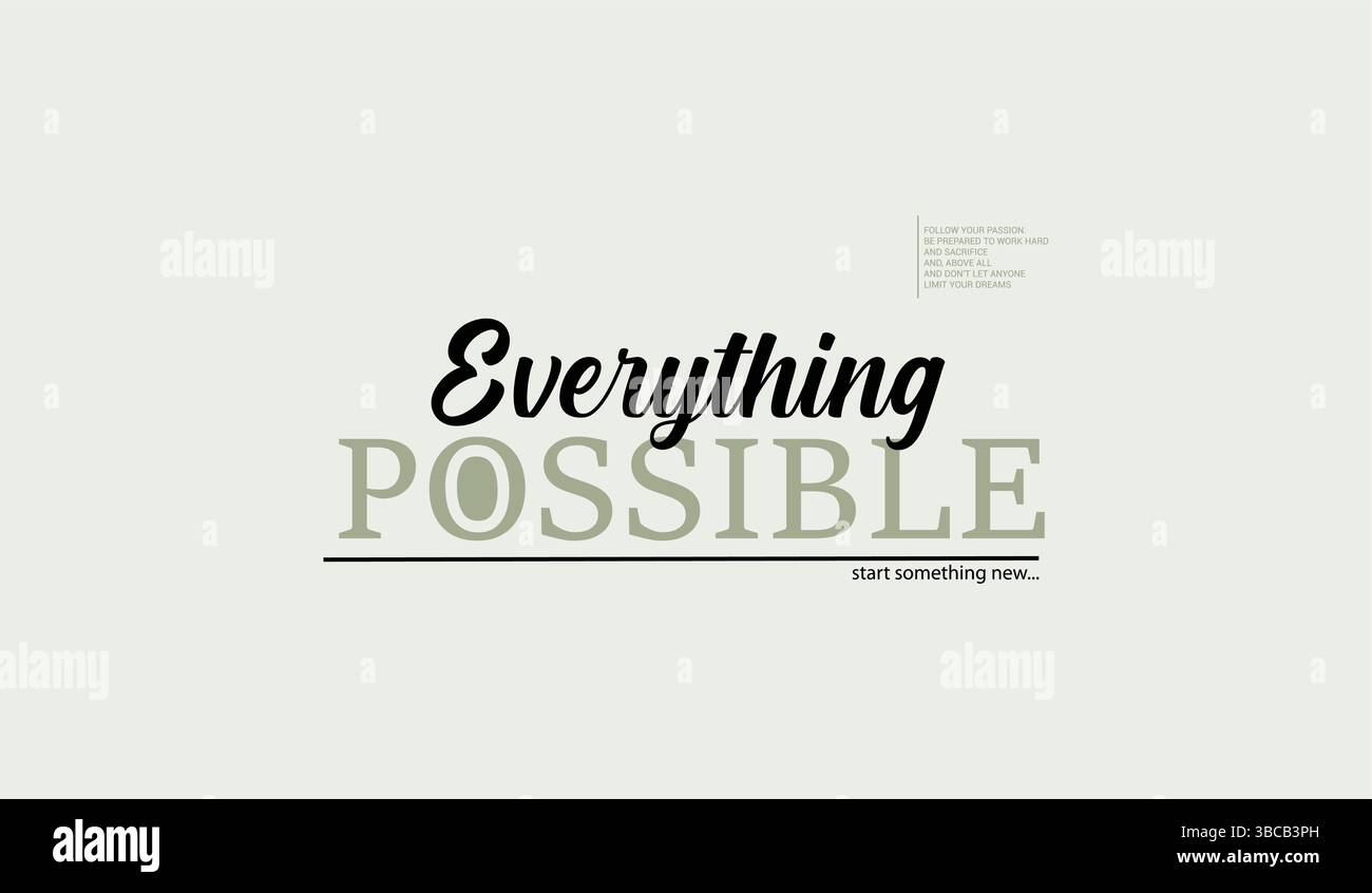 Everything possible, abstract typography motivational quotes modern ...