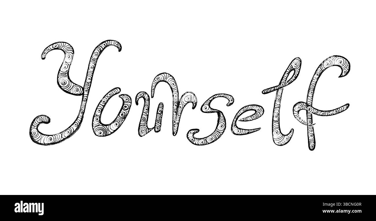 Doodle lettering word Yourself. Black. Isolated on white background ...