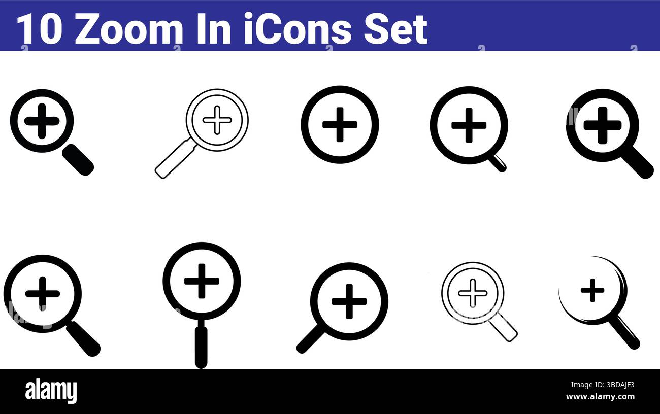 Set of 10 Zoom In Icons - Vector Illustration Stock Vector Image & Art - Alamy