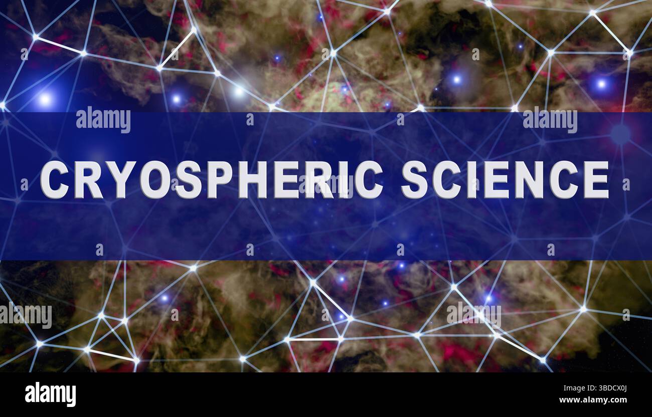 Cryospheric science. Studies ice and snow-covered regions of Earth ...
