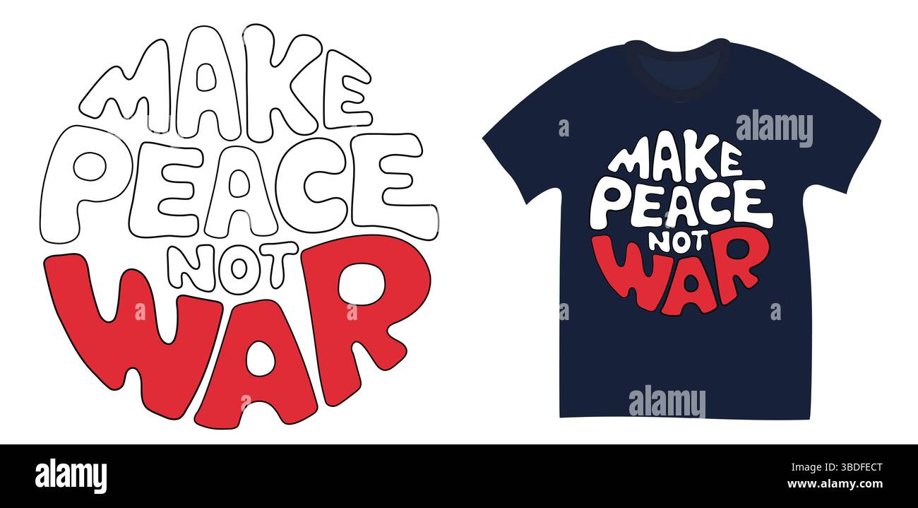 Make Peace Not War – Typography Quote T-Shirt Design Vector ...