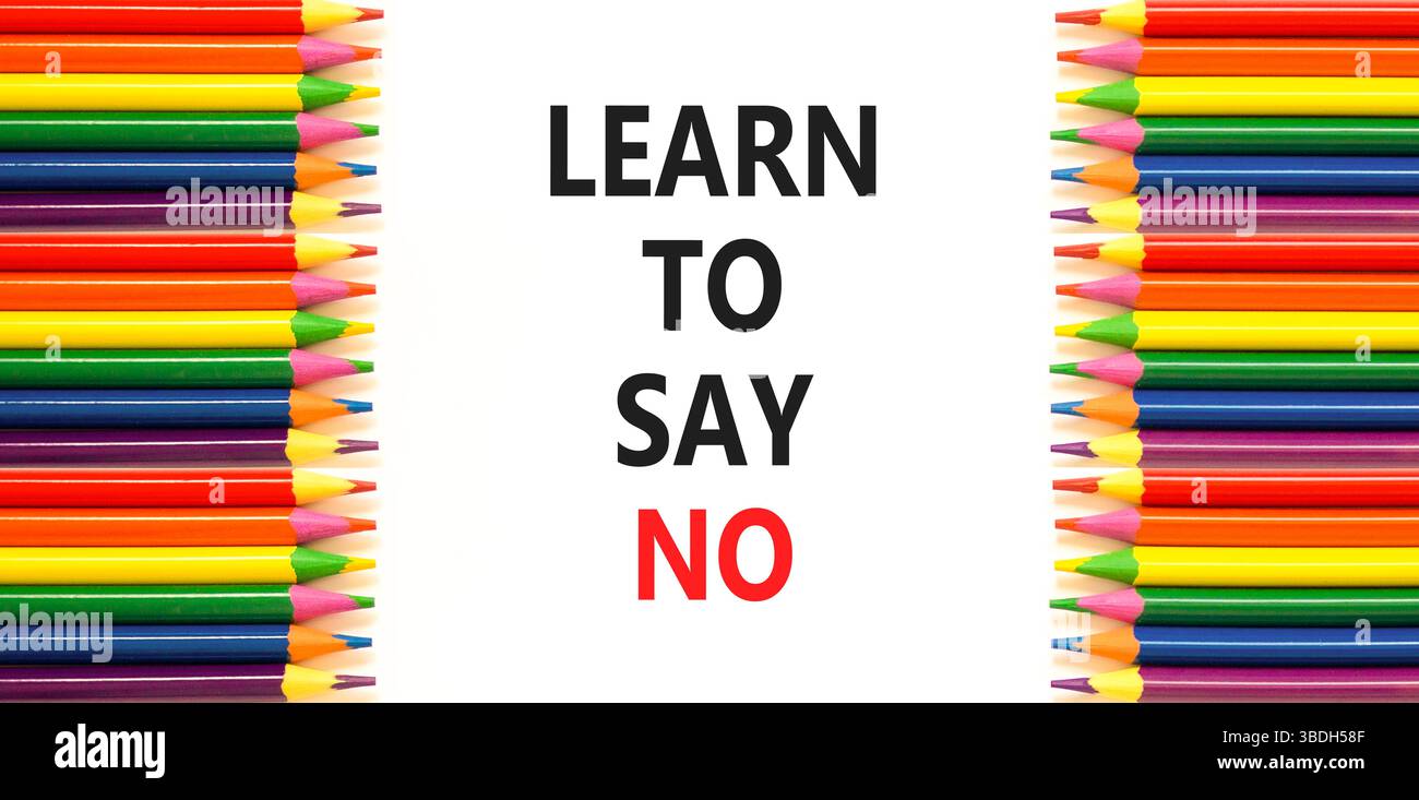 Learn to say no symbol. Concept words phrase Learn to say no on ...