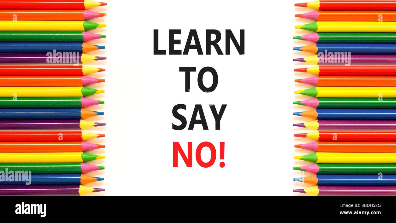 Learn to say no symbol. Concept words phrase Learn to say no on ...