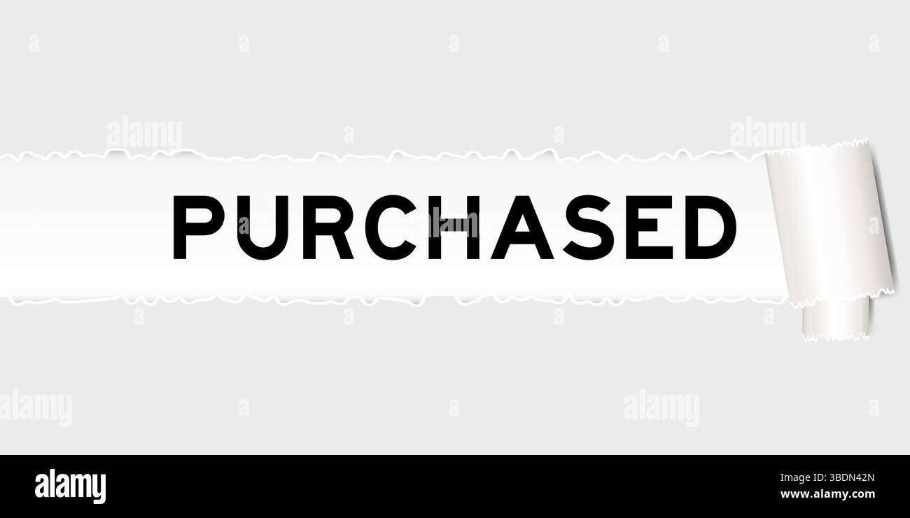 Ripped gray paper background that have word purchased under torn part ...
