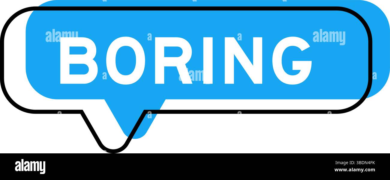 Speech banner and blue shade with word boring on white background Stock ...