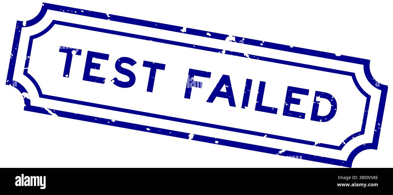 Grunge blue test failed word rubber seal stamp on white background ...
