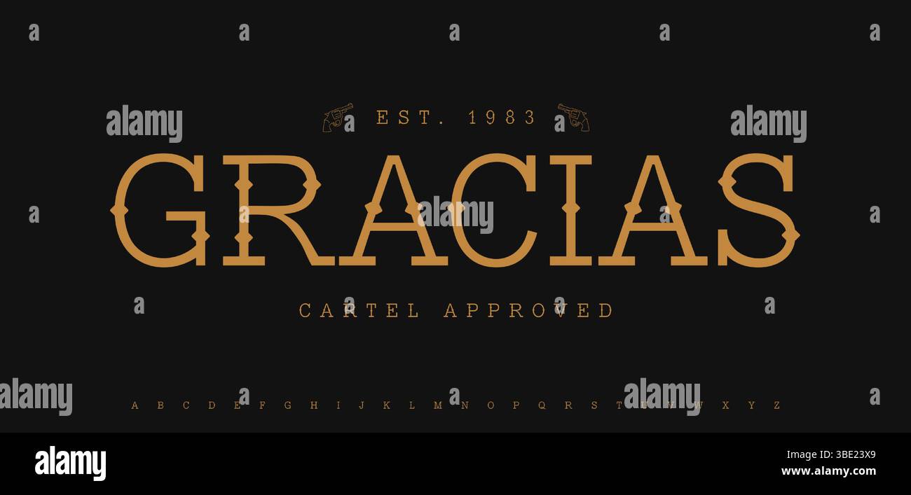 Gracias lettering in Western vintage font with revolvers and drug ...