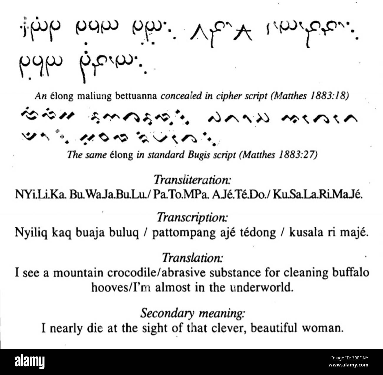 This sample of *élong maliung bettuanna* poetry in the Bugis language ...