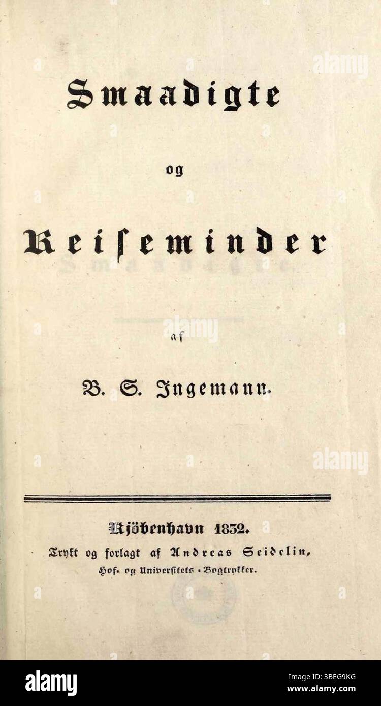 The title page of B. S. Ingemann's 'Smaadigte og Reiseminder' (1832), a ...