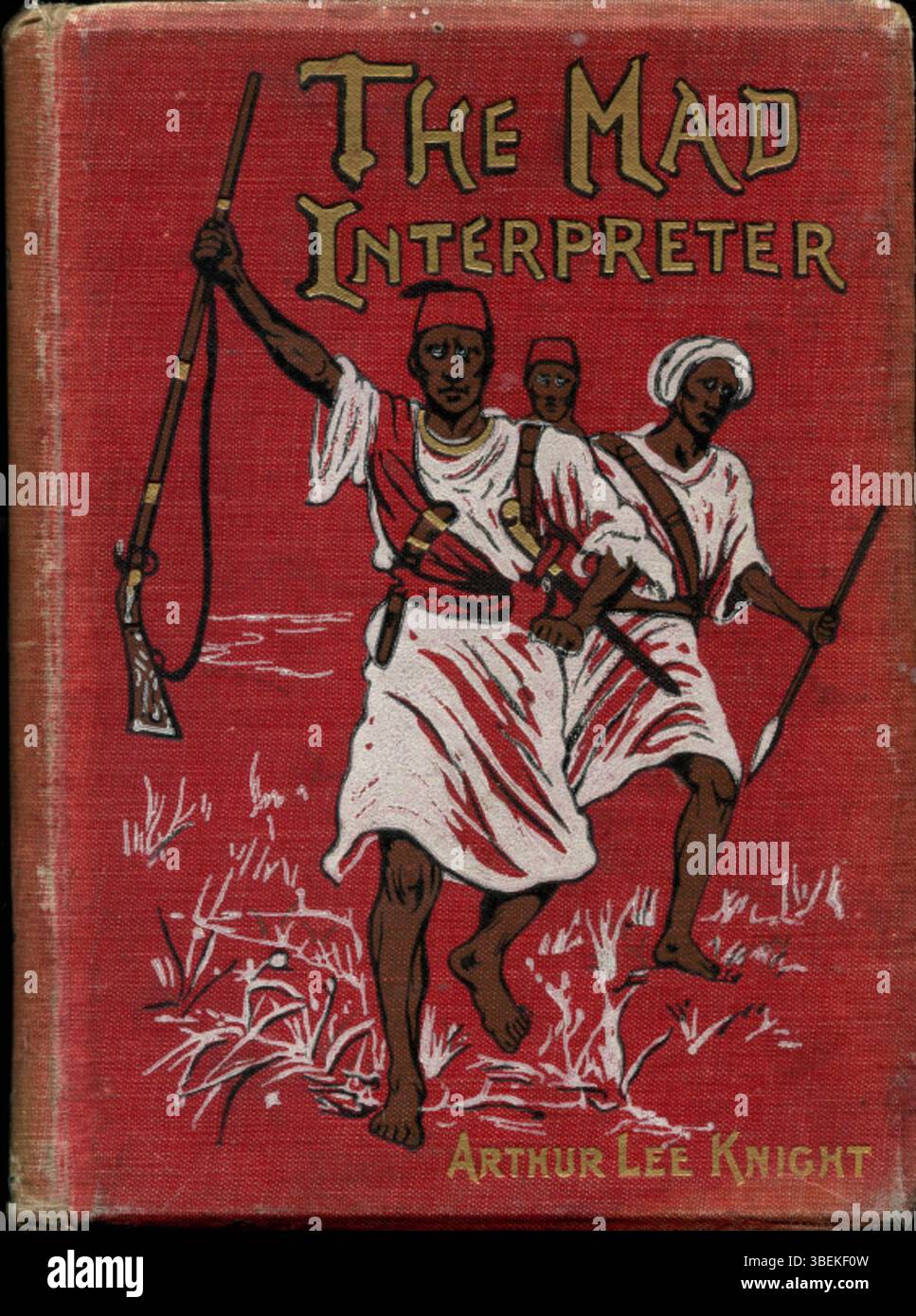 'Mad Interpreter' by Arthur Lee Knight, published in 1903, is an ...