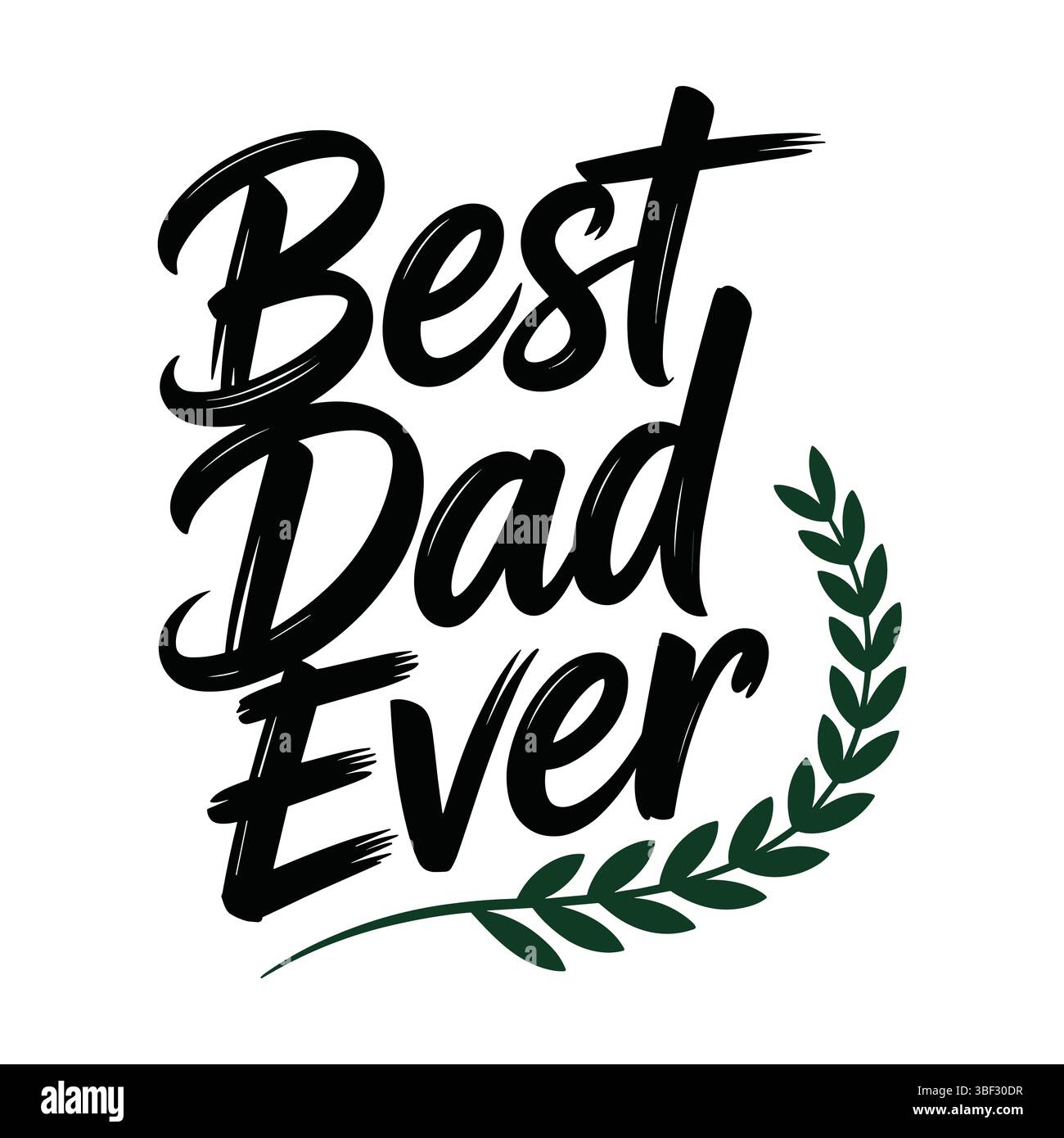 Best ever dad Cut Out Stock Images & Pictures - Alamy