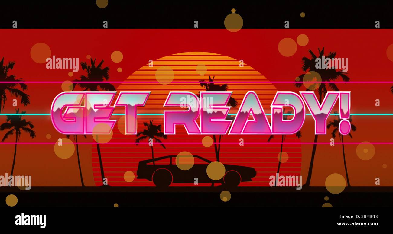 Image of get ready text over car and palm trees Stock Photo - Alamy