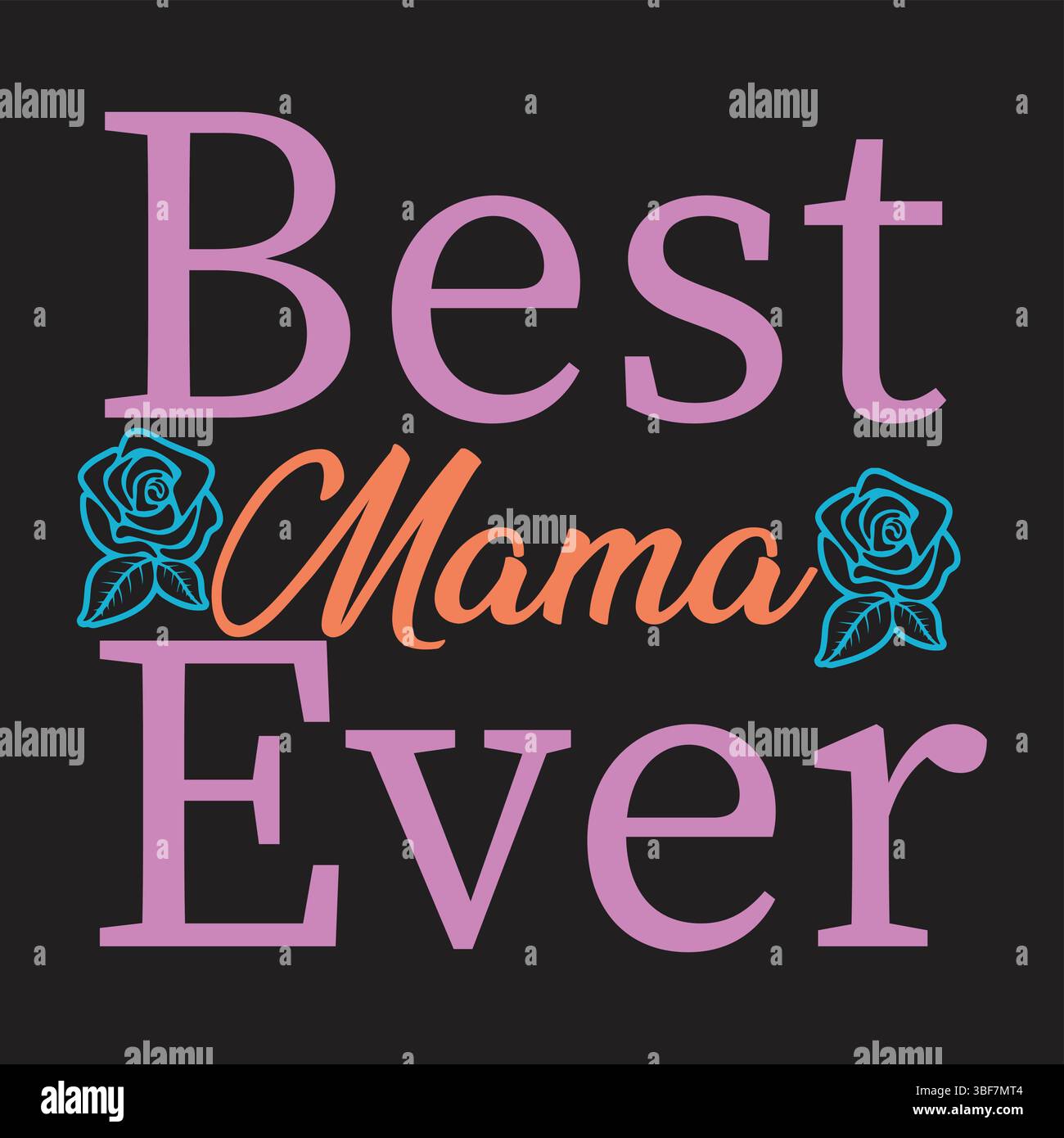 Best Mom Ever Stock Vector Image & Art - Alamy
