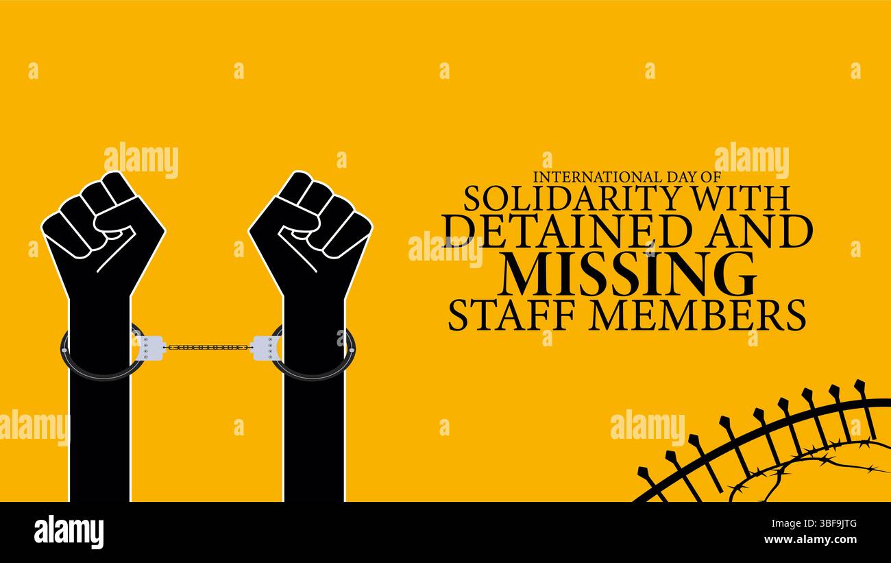 Remembering the Missing, Solidarity with Detained Staff Members Stock ...
