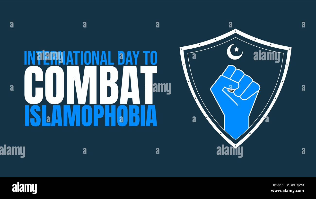 "International Day to Combat Islamophobia: Promoting Tolerance and ...