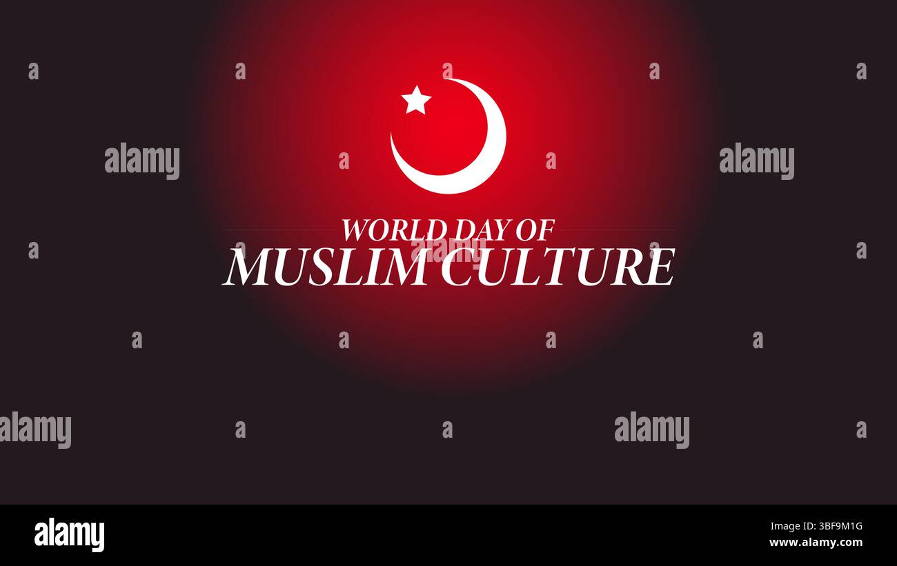 Celebrating Muslim Culture, World Day of Muslim Culture Stock Vector ...