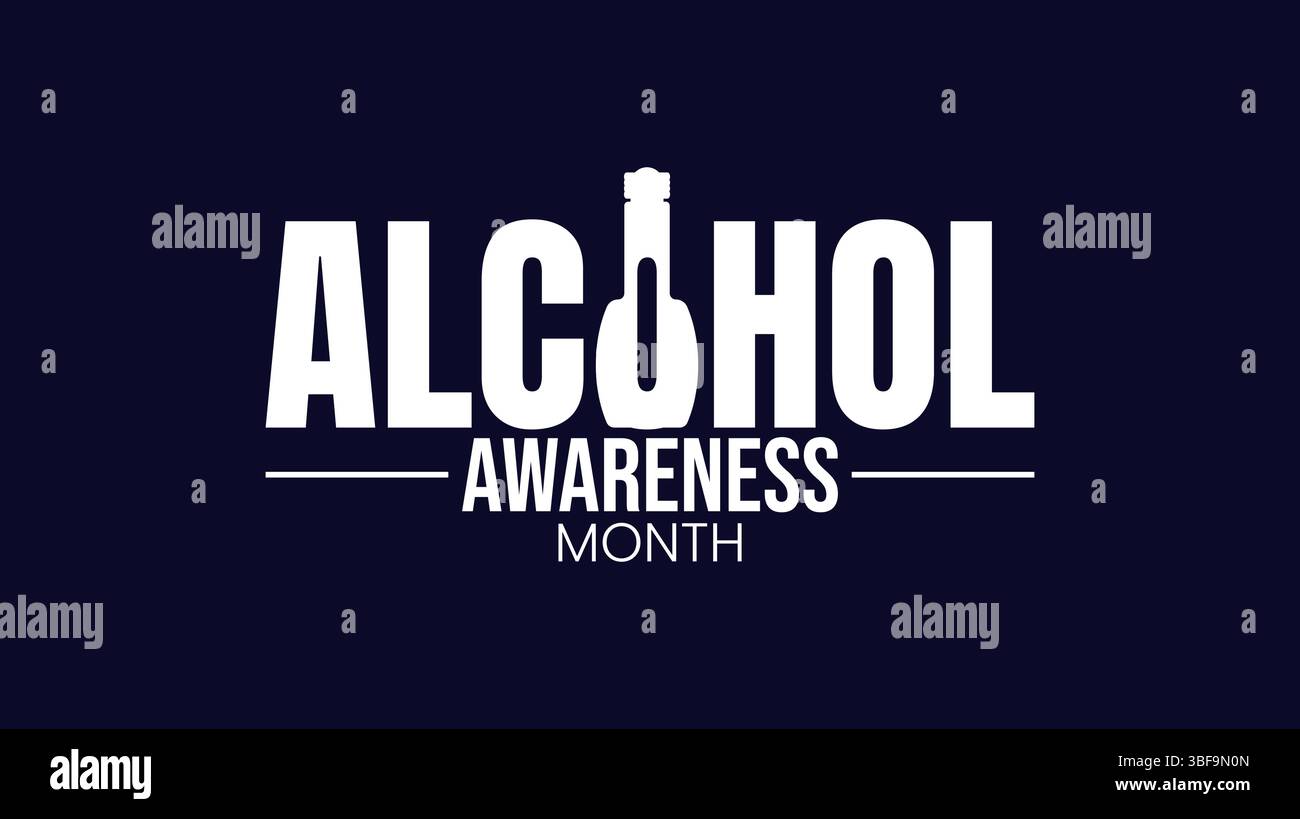Alcohol Awareness Month, Educate, Prevent, and Support Recovery Stock ...