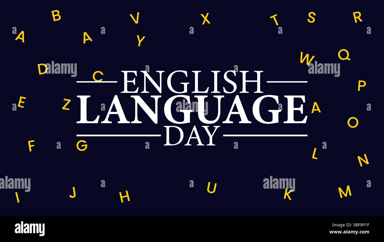English Language Day, A Shared Language for a Connected World Stock ...