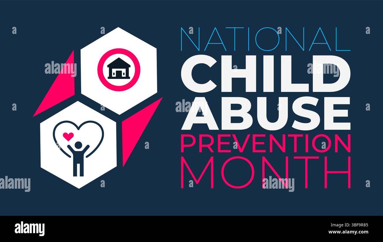 National Child Abuse Prevention Month, Protecting Every Childs Future ...