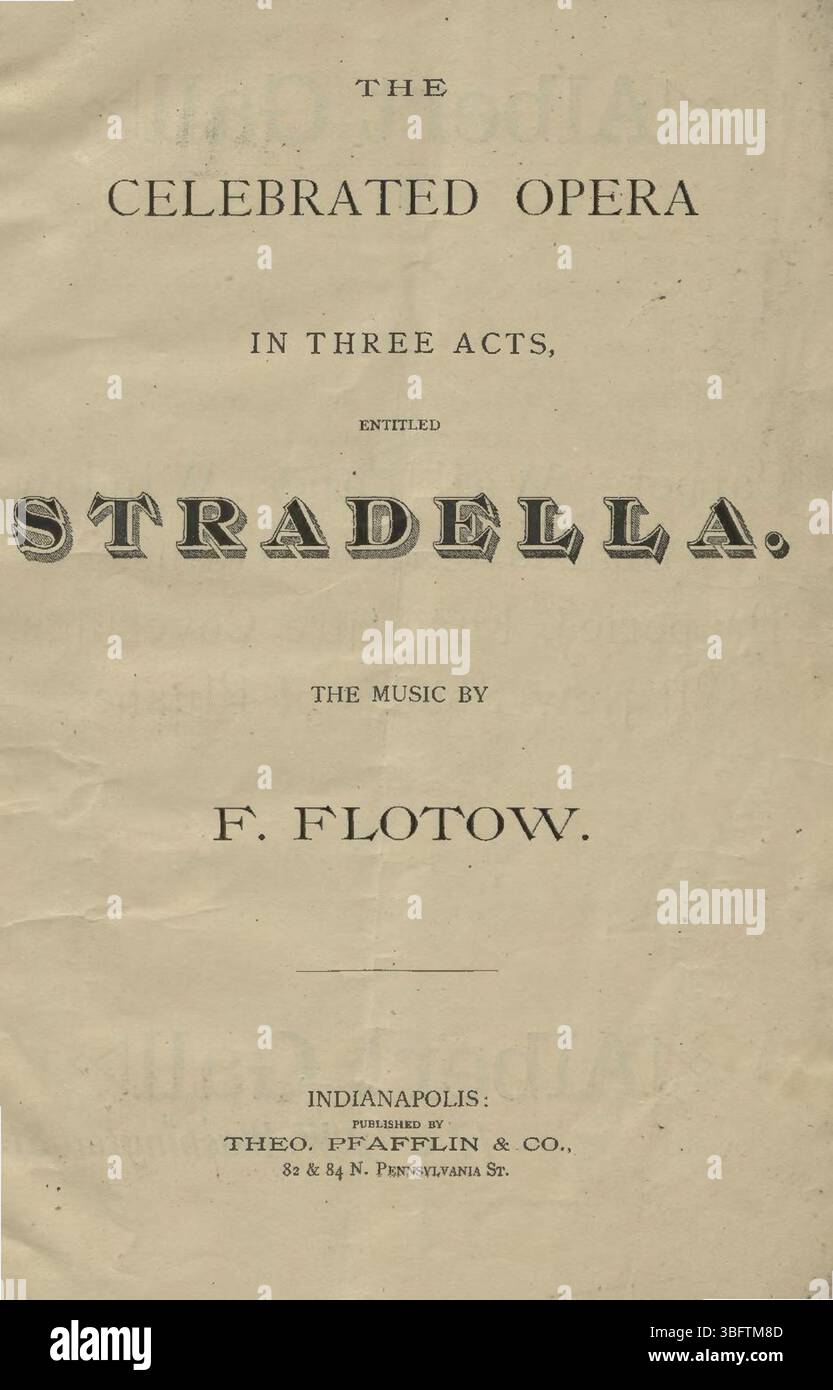 The libretto for the German opera *Stradella*, performed by the ...
