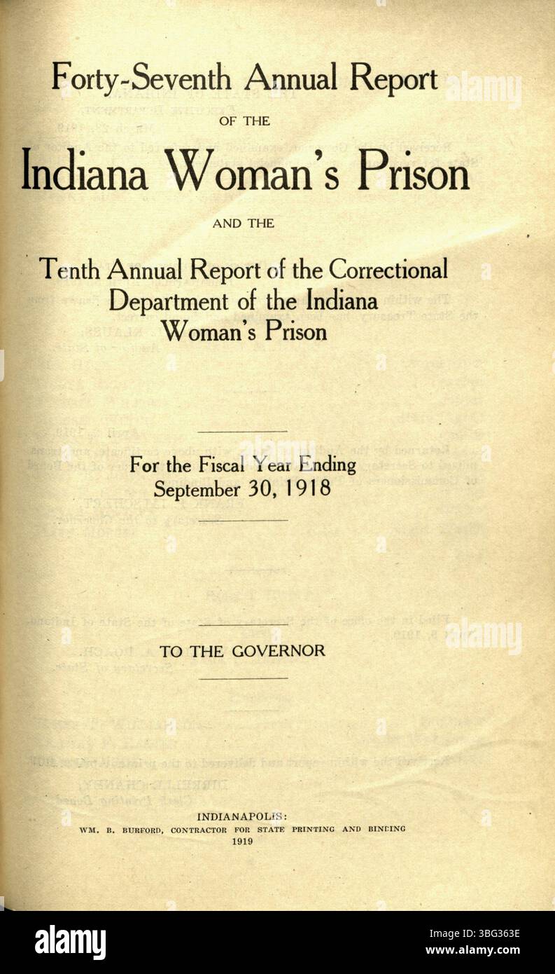 The 47th annual report (1918) of the Indiana Woman's Prison covers ...