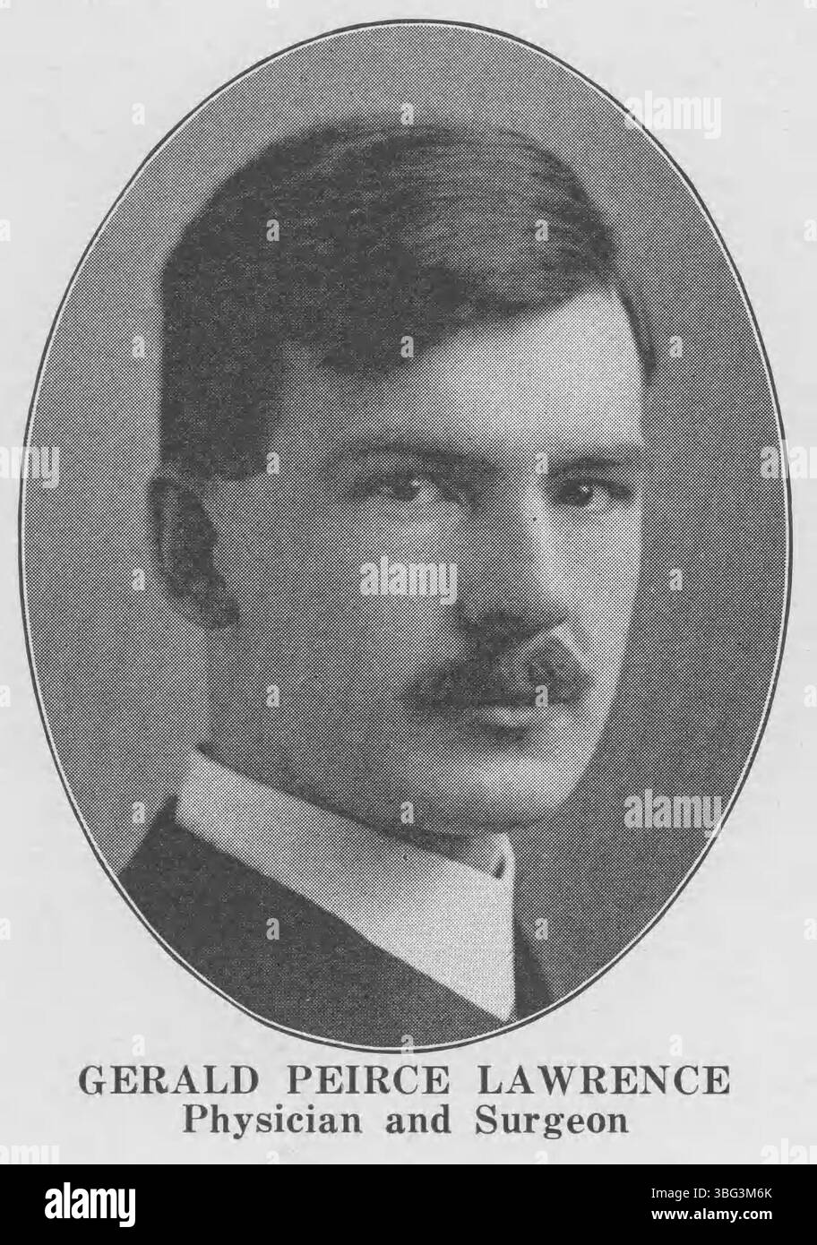 Dr. Gerald Pierce Lawrence, born April 21, 1886, in Columbus, Ohio, was ...