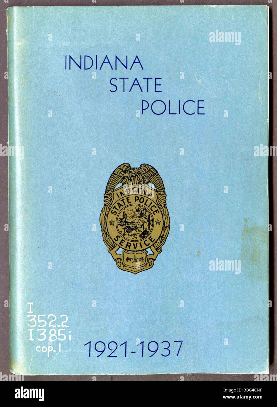 This history of the Indiana State Police covers the period from 1921 to ...