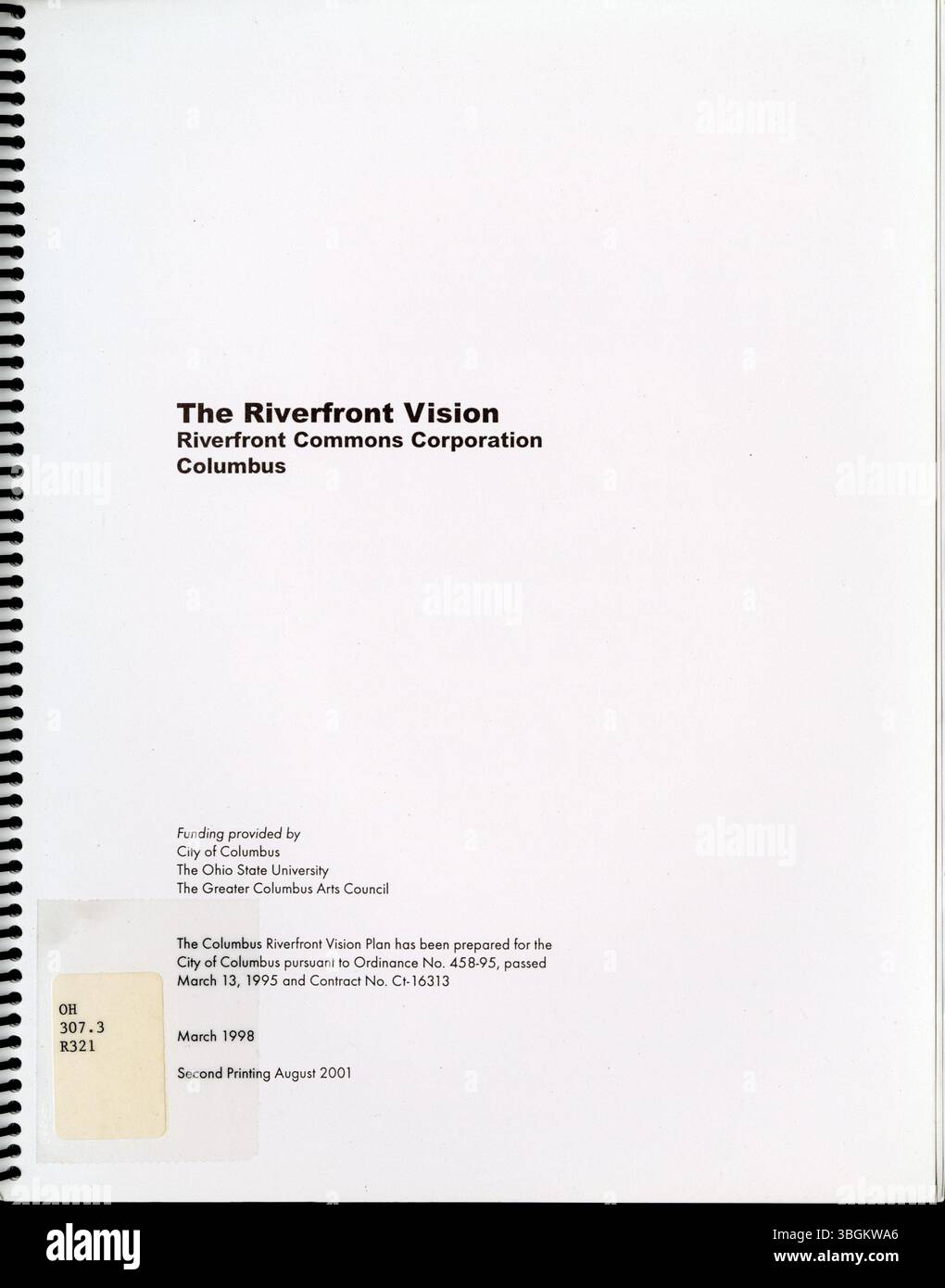 The Columbus Riverfront Vision Plan (1998) provides a framework for redeveloping the river ...