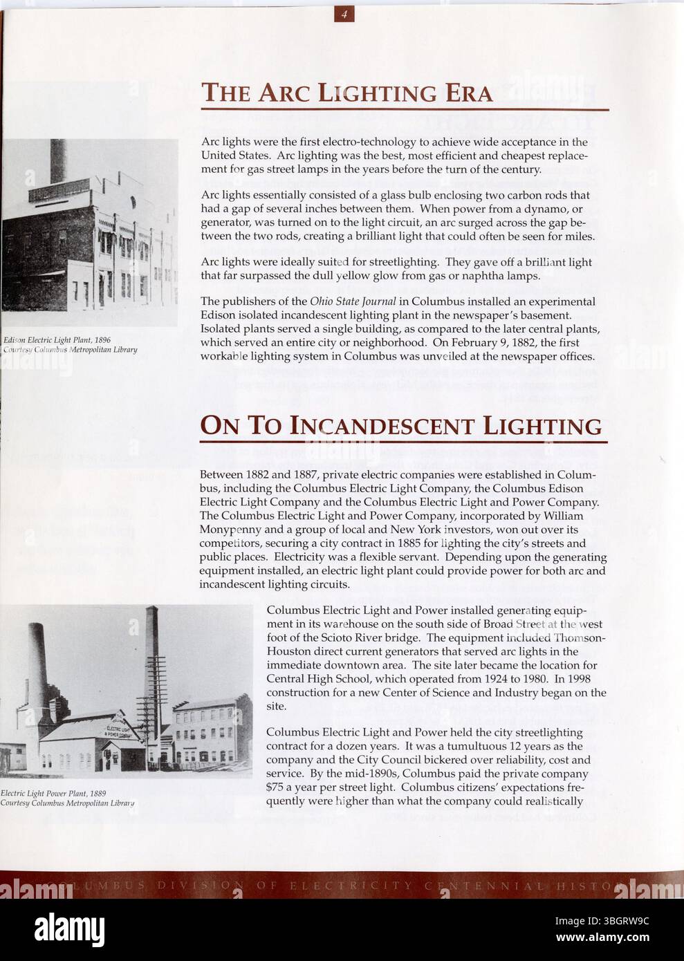 This centennial history outlines the development of the Columbus ...