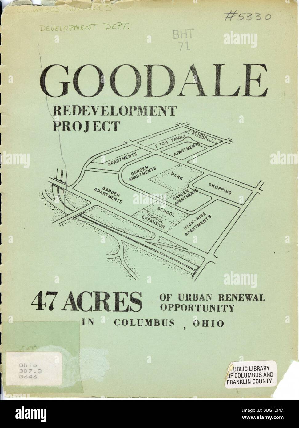 The Goodale Redevelopment Project, planned for the area west of Goodale ...