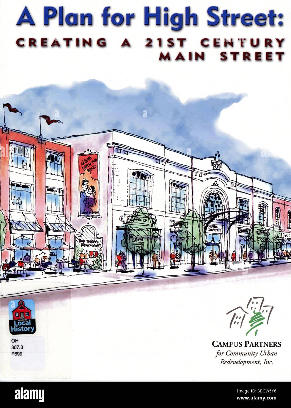 The Plan for High Street: Creating A 21st Century Main Street (2000 ...