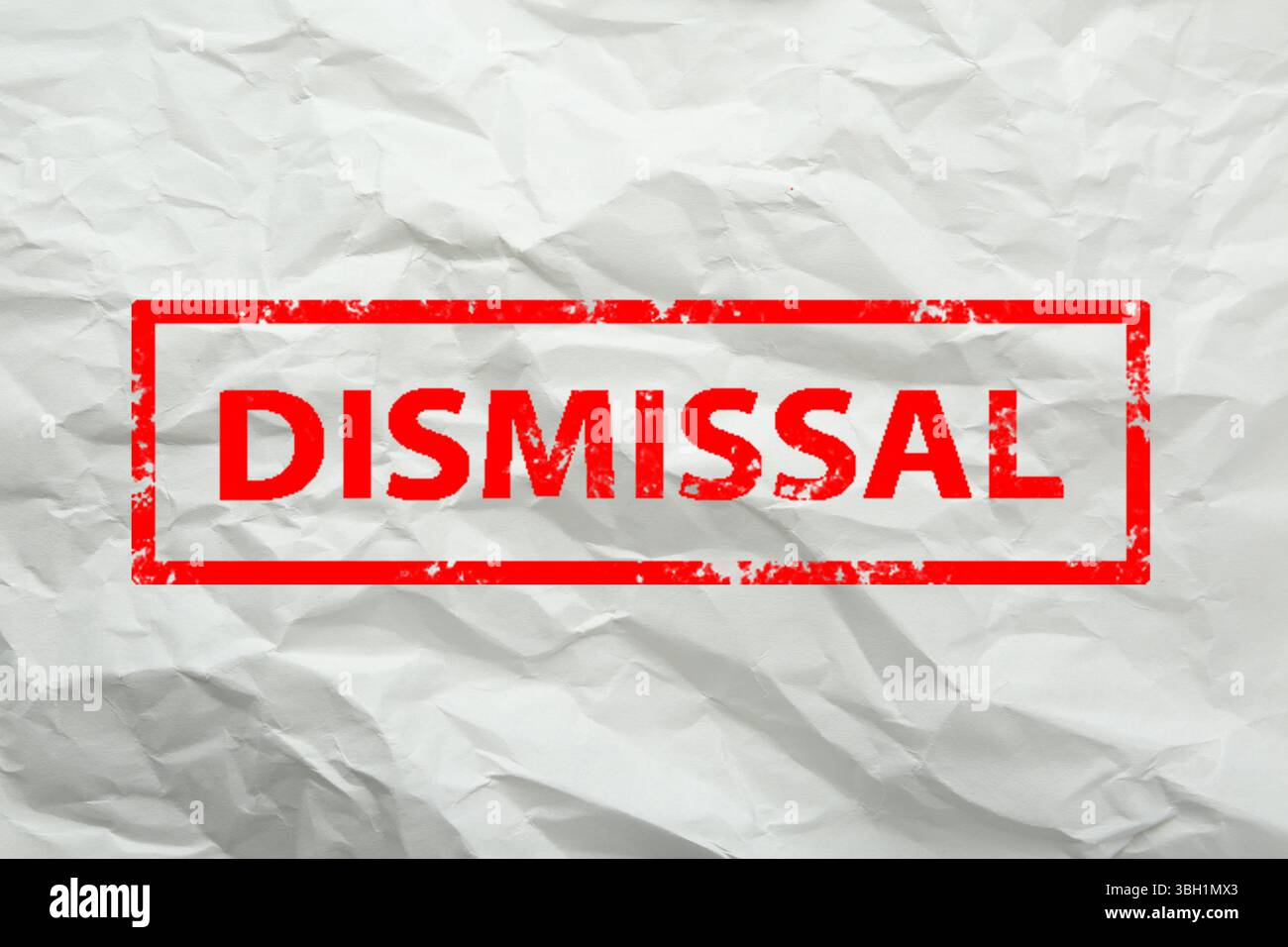 Red stamp Dismissal on crumpled paper sheet Stock Photo - Alamy