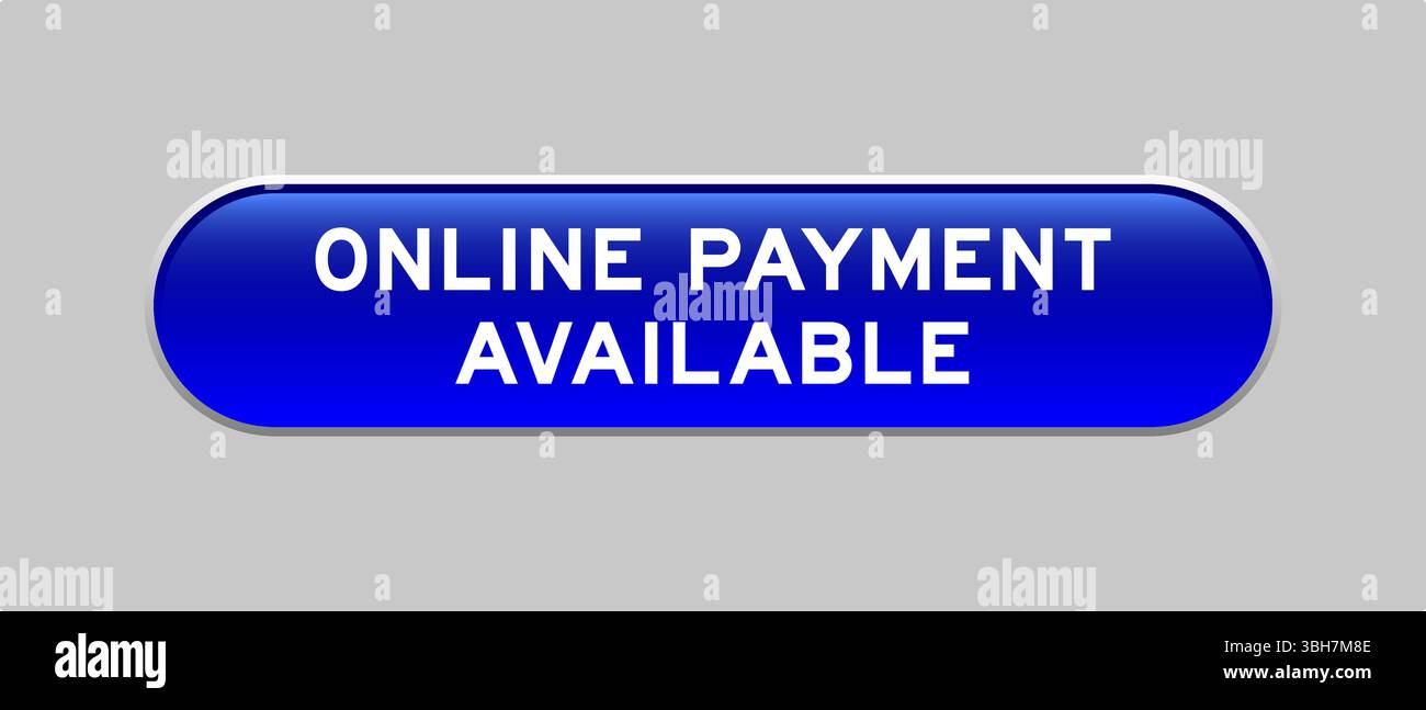 Blue color capsule shape button with word online payment available on ...