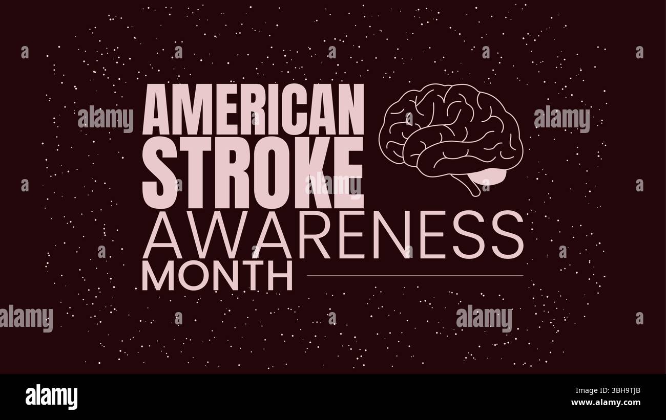 American Stroke Awareness Month, Know the Signs, Save a Life Stock ...
