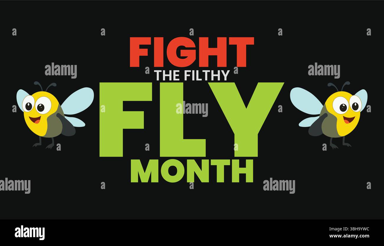 Fight the Filthy Fly Month background template. Protect Your Food ...