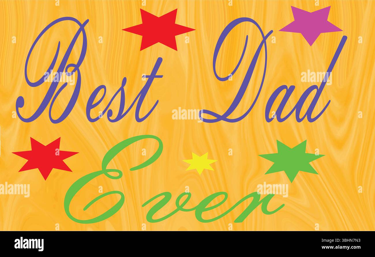 Best Dad Ever Vector Lettering Design for Father's Day with Orange Wood ...