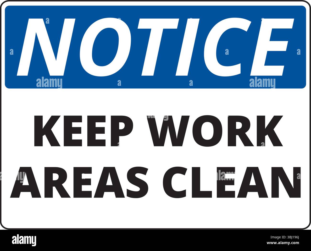 Notice keep work areas clean sign isolated on a white background Stock ...