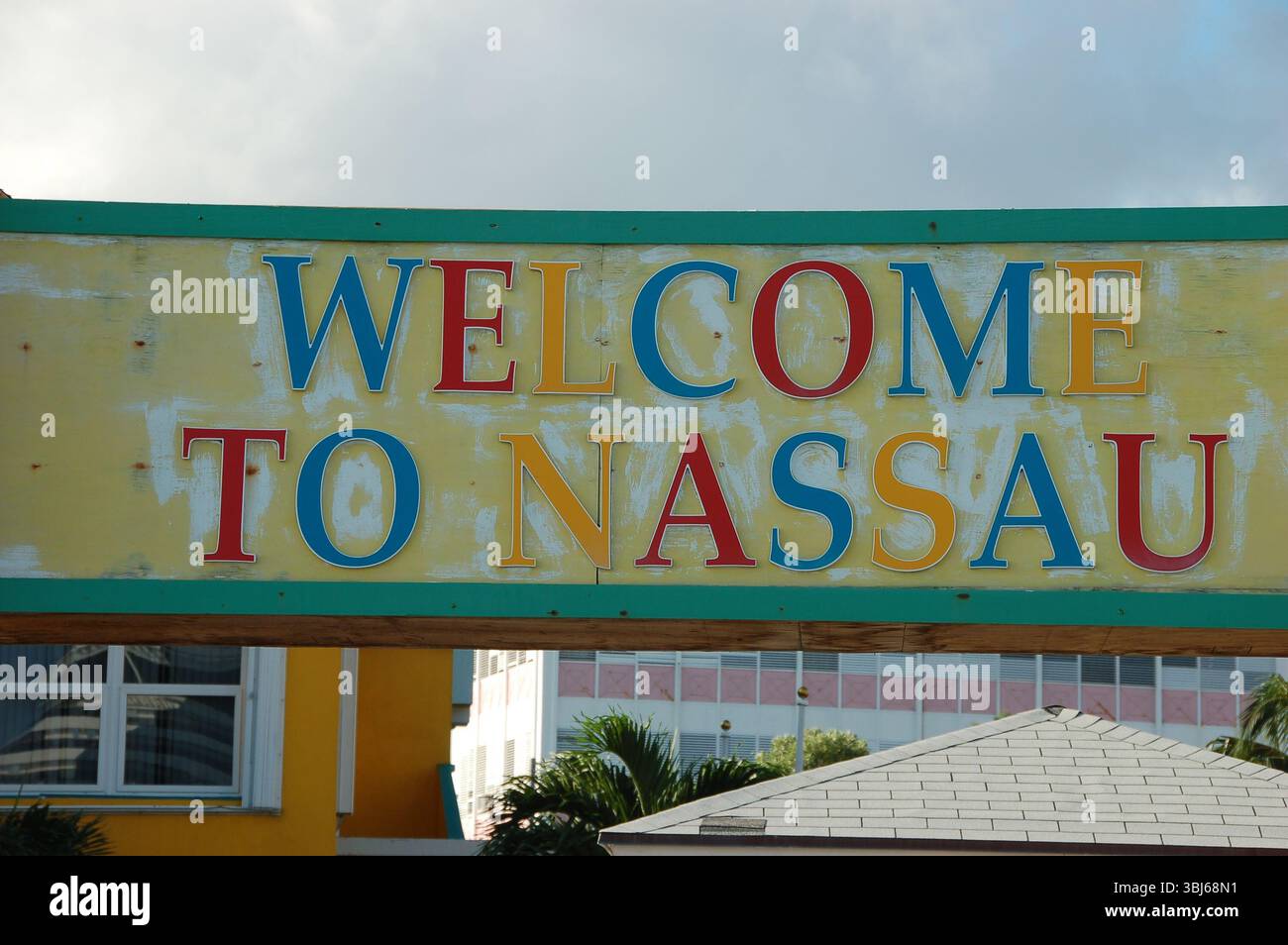 Colorful "Welcome to Nassau" sign greets visitors arriving in the ...